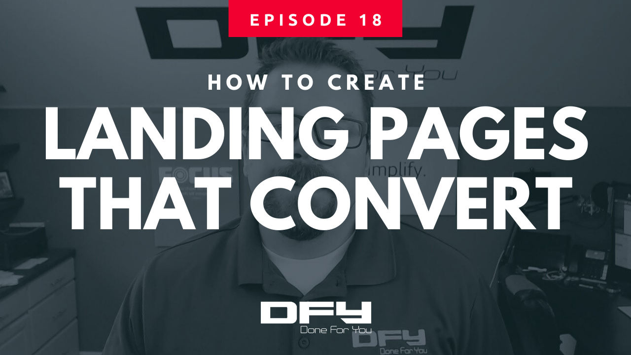 How To Create A Landing Page That Converts [Updated] - Done For You