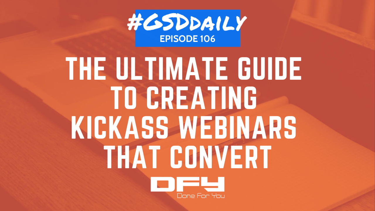 The Ultimate Guide To Creating Kickass Webinars The Ultimate Guide To Creating Kickass Webinars
