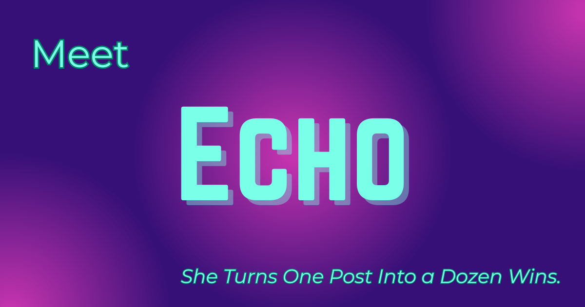 Echo The Content Strategist AI Agent That 10X’s Your Reach
